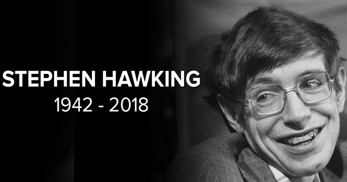 Scientist Stephen Hawking Has Died Aged - Rip Stephen Hawking ...