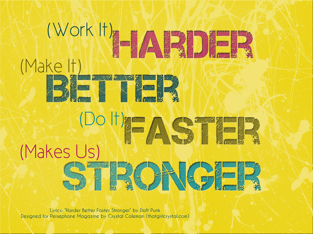 Work It Harder Make It Better - 1024x768 Wallpaper - teahub.io