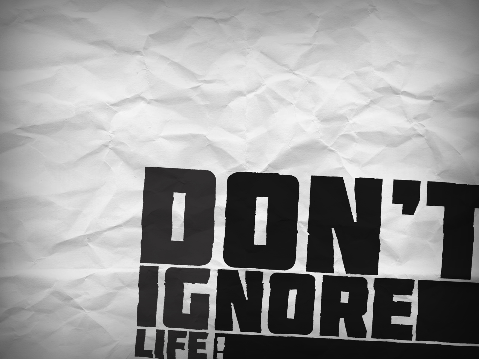 Dont Ignore - 1600x1200 Wallpaper - teahub.io